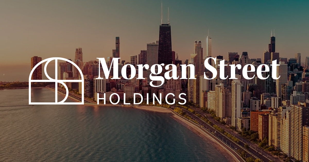 About Morgan Street Holdings - Our Story & Values